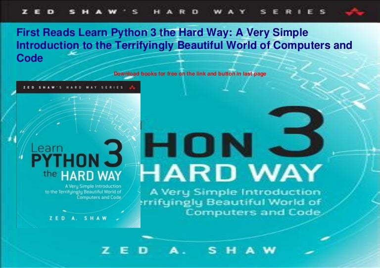 First Reads Learn Python 3 The Hard Way A Very Simple Introduction T…