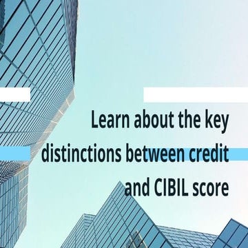 CREDIT SCORE AND CIBIL.pptx