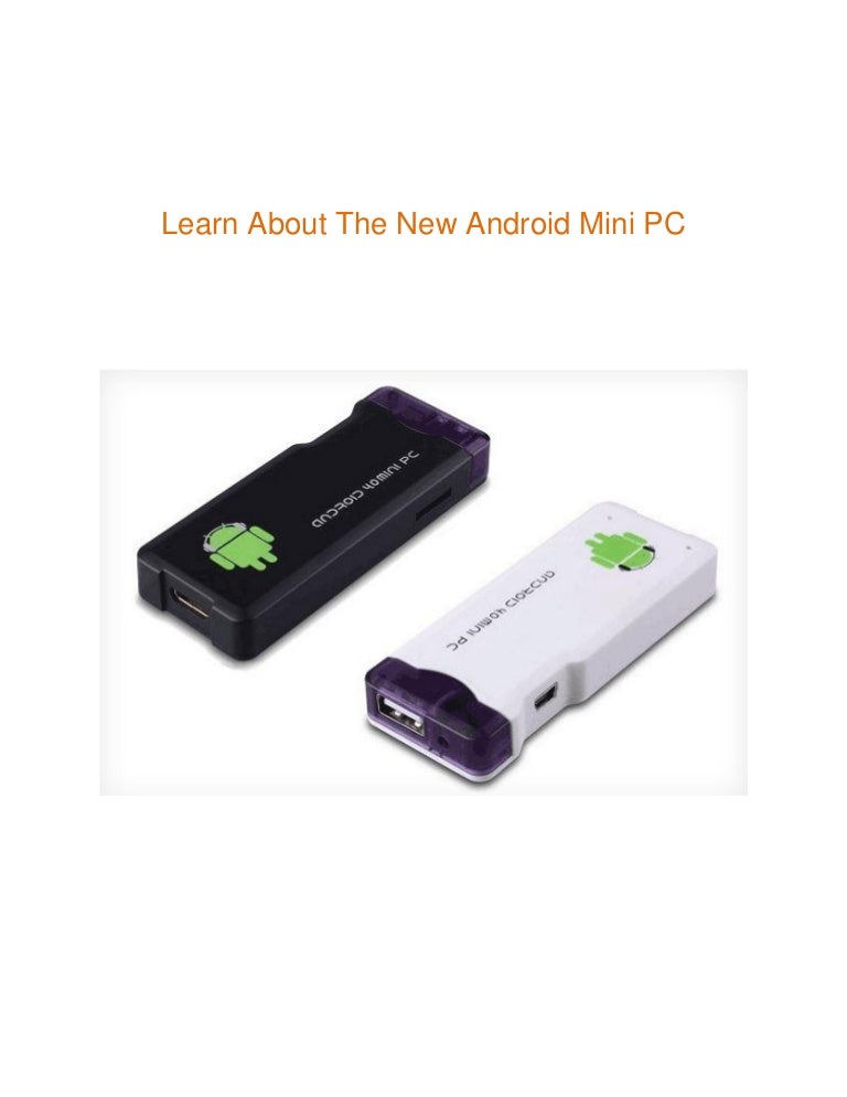 Android Mini PC: What Are They?