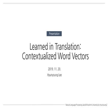 Paper Seminar Learned In Translation Contextualized Word Vectors Ppt
