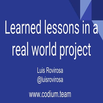 Learned lessons in a real world project | PDF