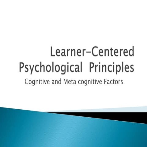 Learner centered psychological principles | PPTX