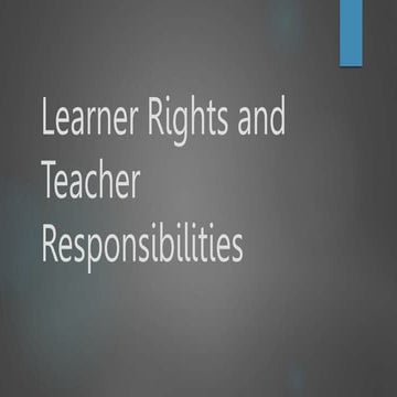 Learner Rights and Teacher Responsibilities.pptx