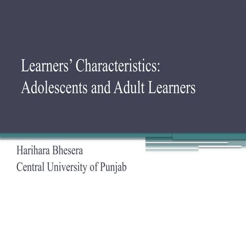 Learners’ Characteristics_Adolescents and Adult Learners.pptx