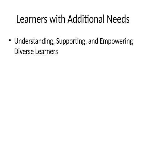 Learners_with_Additional_Needs_with_Rubric.pptx