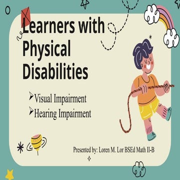Learners with Physical Disabilities (Visual and Hearing Impairment ...