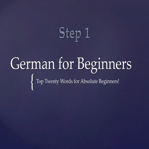 Top Twenty German Words for Absolute Beginners | PPT