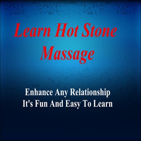 Learn Hot Stone Massage | PDF