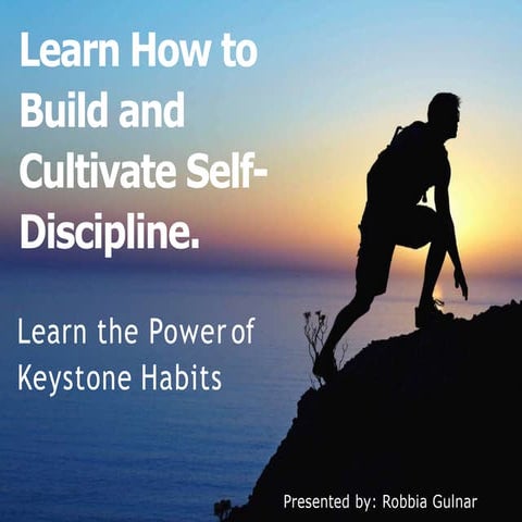 Learn How to Build and Cultivate Self-Discipline.pptx