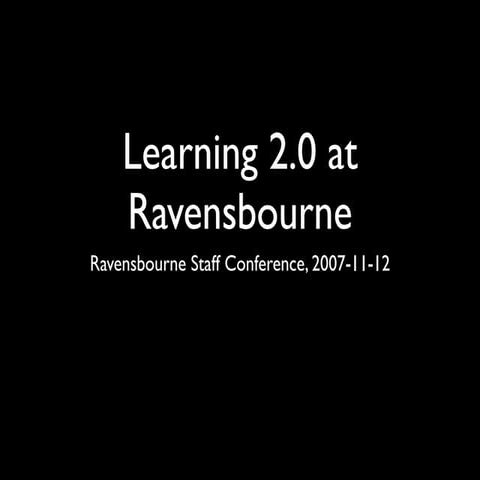 Learning 2.0 at Ravensbourne | PDF