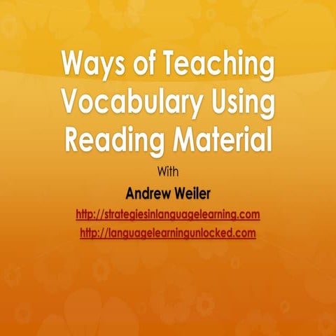 Ways of teaching Vocabulary Using Text | PPT