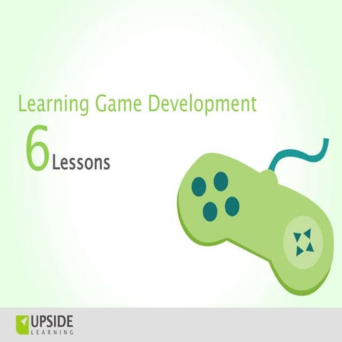 Learning Game Development Ppt