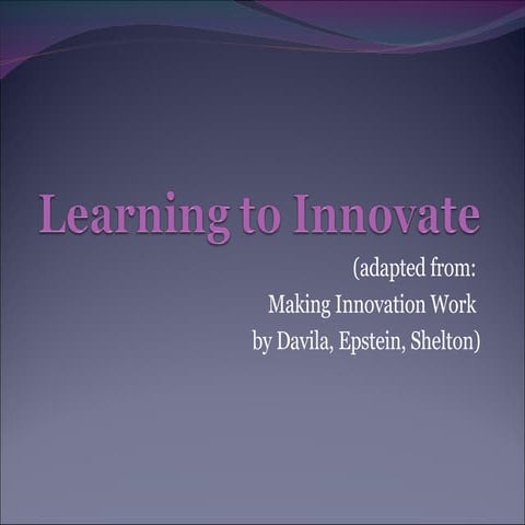 Learning in Innovative Organizations | PPT