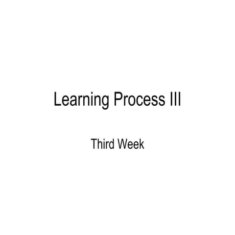 Learning Process III | PPT