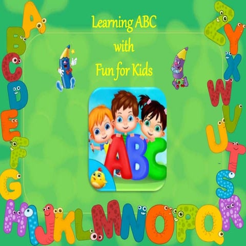 Learning abc with fun for kids | PPTX