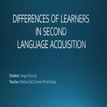 Differences of learners in Second Language Acquisition(Learning ...