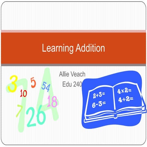 Learning addition | PPTX | Homework and Study | Education