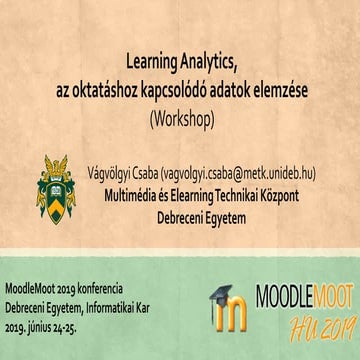 Learning analytics moodl moot_2019 | PDF