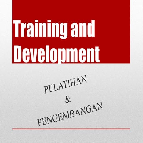 Pelatihan dan Pengembangan Sumber Daya Manusia | PPTX