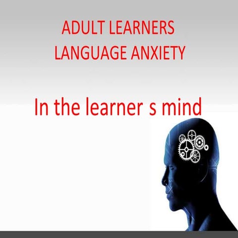 Learning anxiety | PPTX | Adult Education | Education