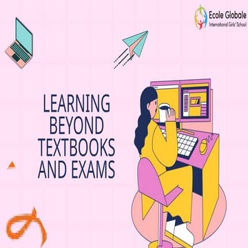 Learning Beyond Textbooks and Exams.pptx