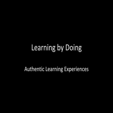 Learning by doing | PPTX | Business | Business and Finance