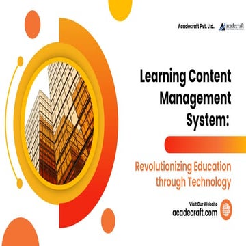 Learning Content Management System: Revolutionizing Education through Technology | PDF