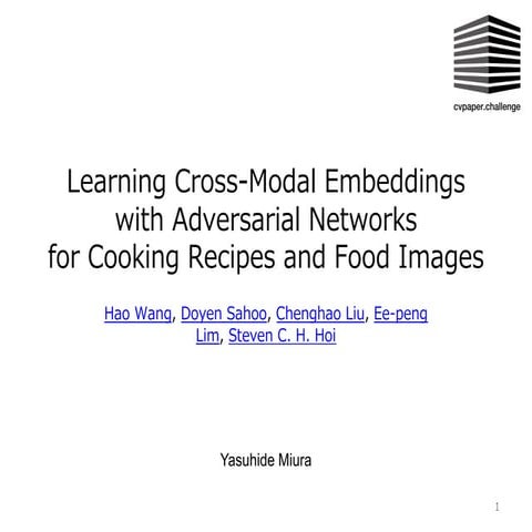 【CVPR 2019】Learning Cross Modal Embeddings with Adversarial Networks for Cooking Recipes and ...