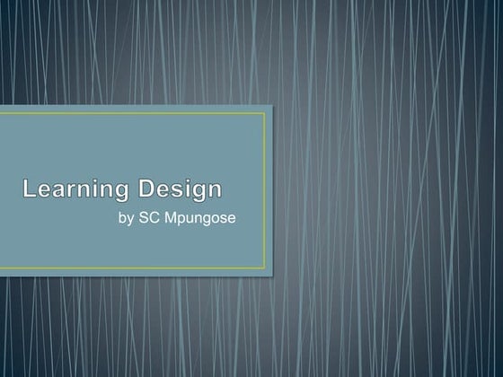 Learning design | PPTX | Education industry | Industries