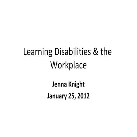 Learning disabilities and the workplace | PPT