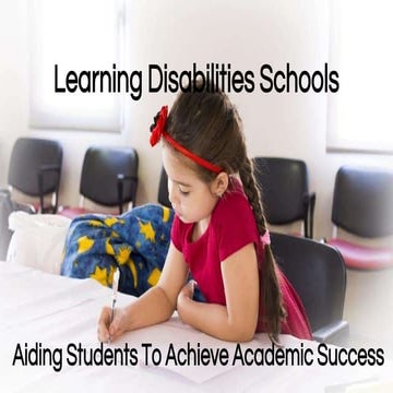 Learning Disabilities Schools Aiding Students To Achieve Academic ...