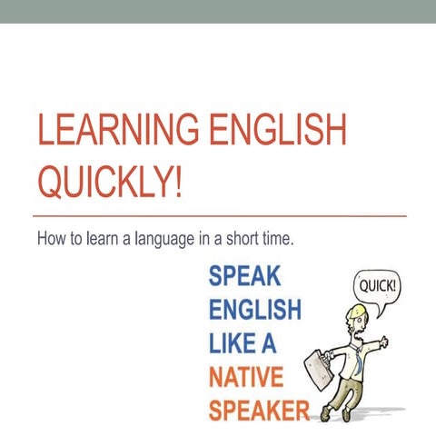 How to Learn English Quickly! | PPTX