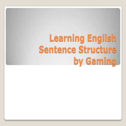 Learning english sentence structure game | PPT