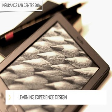 Insurance Lab center 2016: Learning experience design | PDF