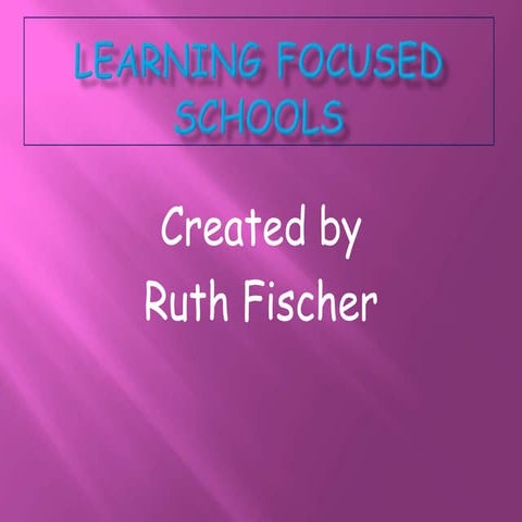 Learning focused schools | PPSX