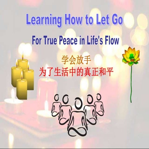 Learning How to Let Go (English & Chinese).ppt