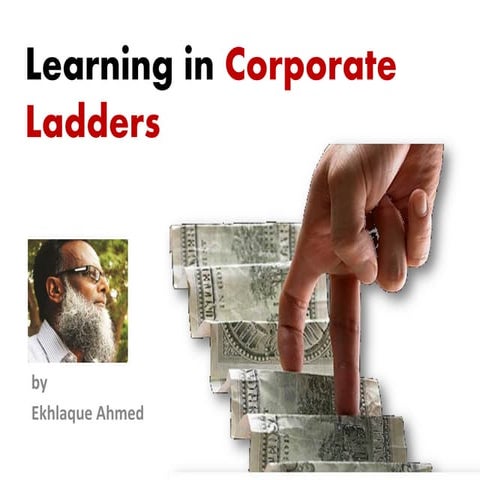 Learning in corporate ladders | PPT