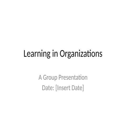 Learning_in_Organizations_Presentation.pptx