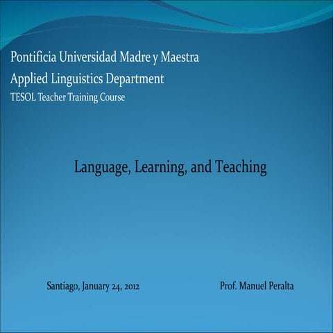 Learning, language and teacher | PPT
