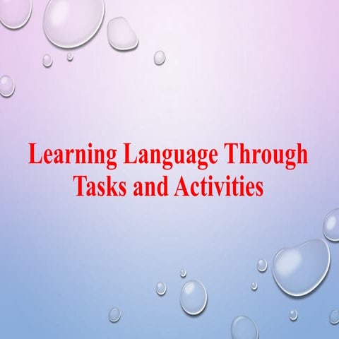 Learning language through tasks and activities | PPT