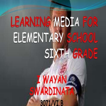 Learning media for elementary school | PPT