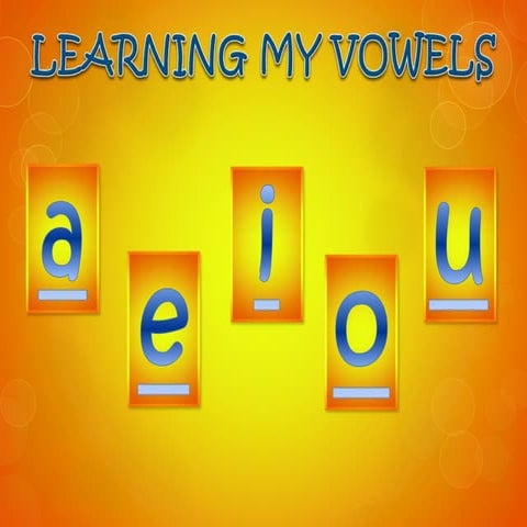 Learning my Vowels | PPTX