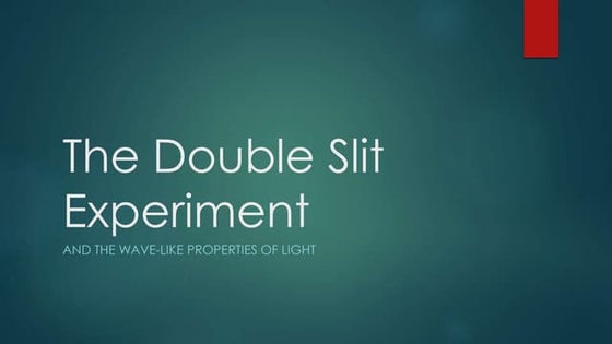 Youngs double slit experiment | PPTX