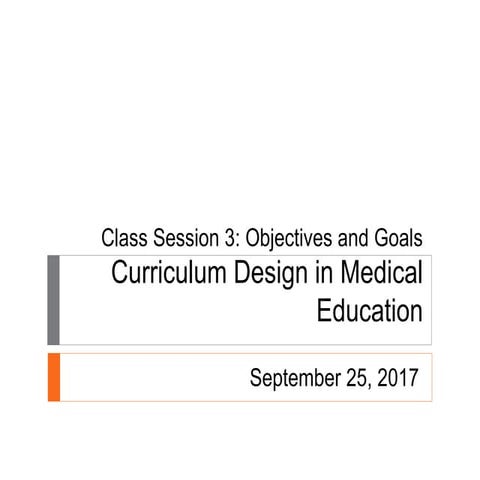 Learning objectives and goals class session 3, 2017 | PPT