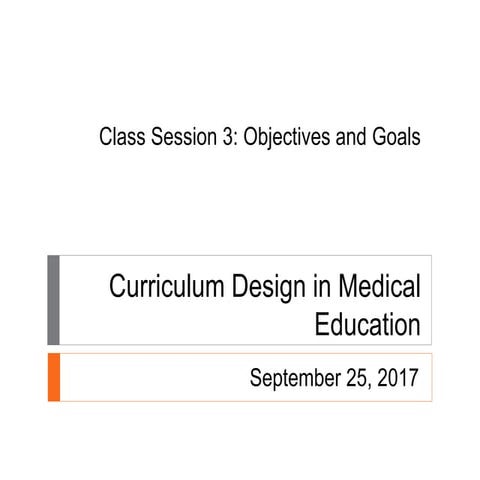Learning objectives and goals class session 3, 2017 | PPT