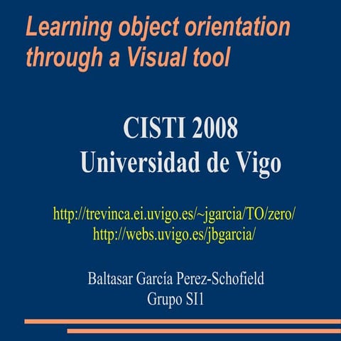 Learning object-oriented programming trough a visual tool at Cisti 2008 | ODP | Programming ...