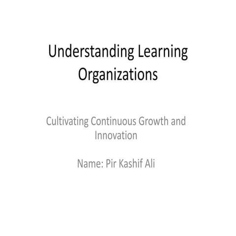 Understanding Learning Organizations pdf | PPT