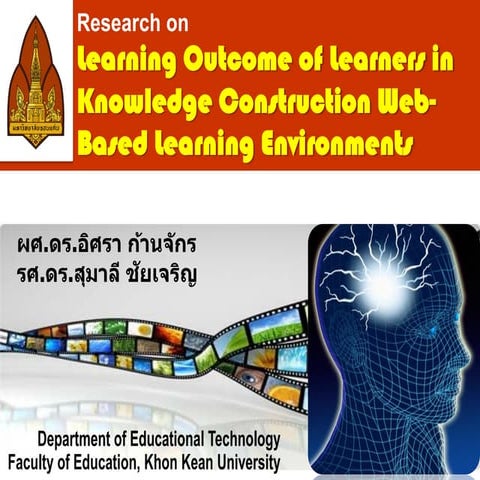Learning outcome of learners in knowledge construction web based learning environments | PPT