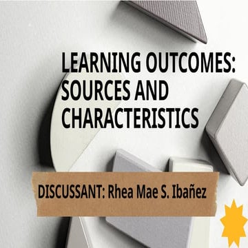LEARNING OUTCOMES SOURCES AND CHARACTERISTICS (1).pptx
