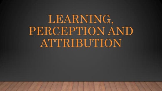 Kelley’s theory of attribution | PPTX | Science
